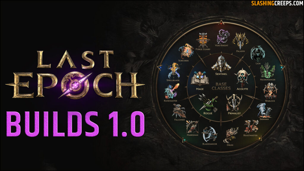 Best Last Epoch 1.0 Builds - SlashingCreeps