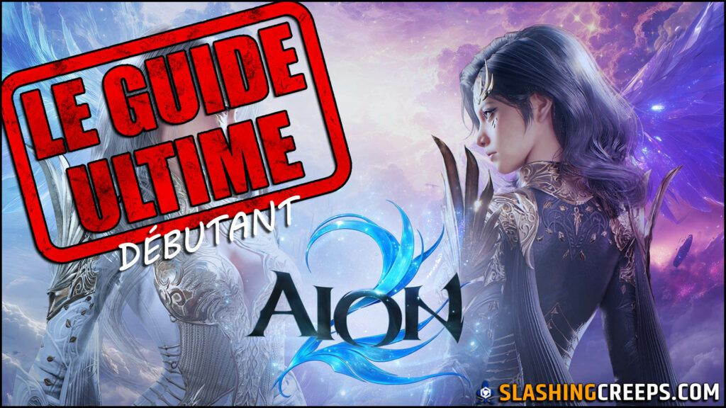 Guides Aion 2 - SlashingCreeps